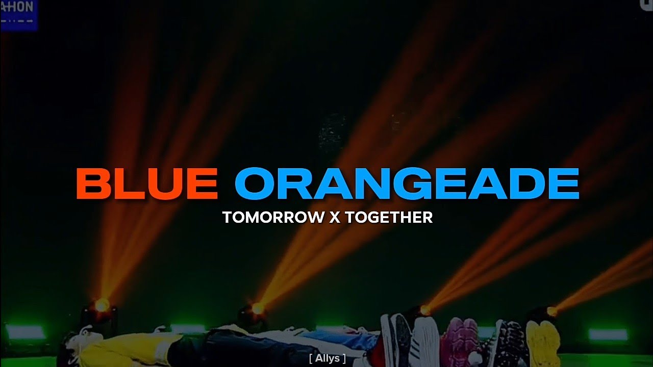 Blue Orangeade - TOMORROW X TOGETHER (Sub Español) - YouTube