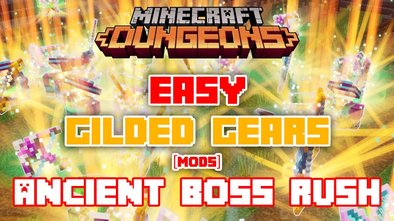 Easy Gilded Gears Farm, Ancient Boss Rush [Mods] 20 Gilded Gears Per ...