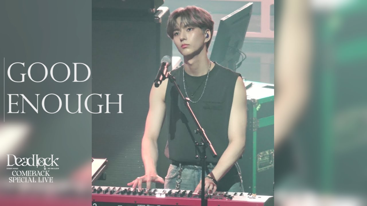 [4K] 230423 Deadlock Showcase 'Good Enough' - Xdinary Heroes | 오드(Ode ...