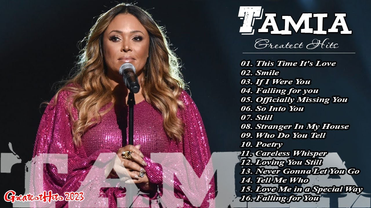 Tamia Greatest Hits Tamia Playlist All Songs Best of Tamia Tamia Full ...