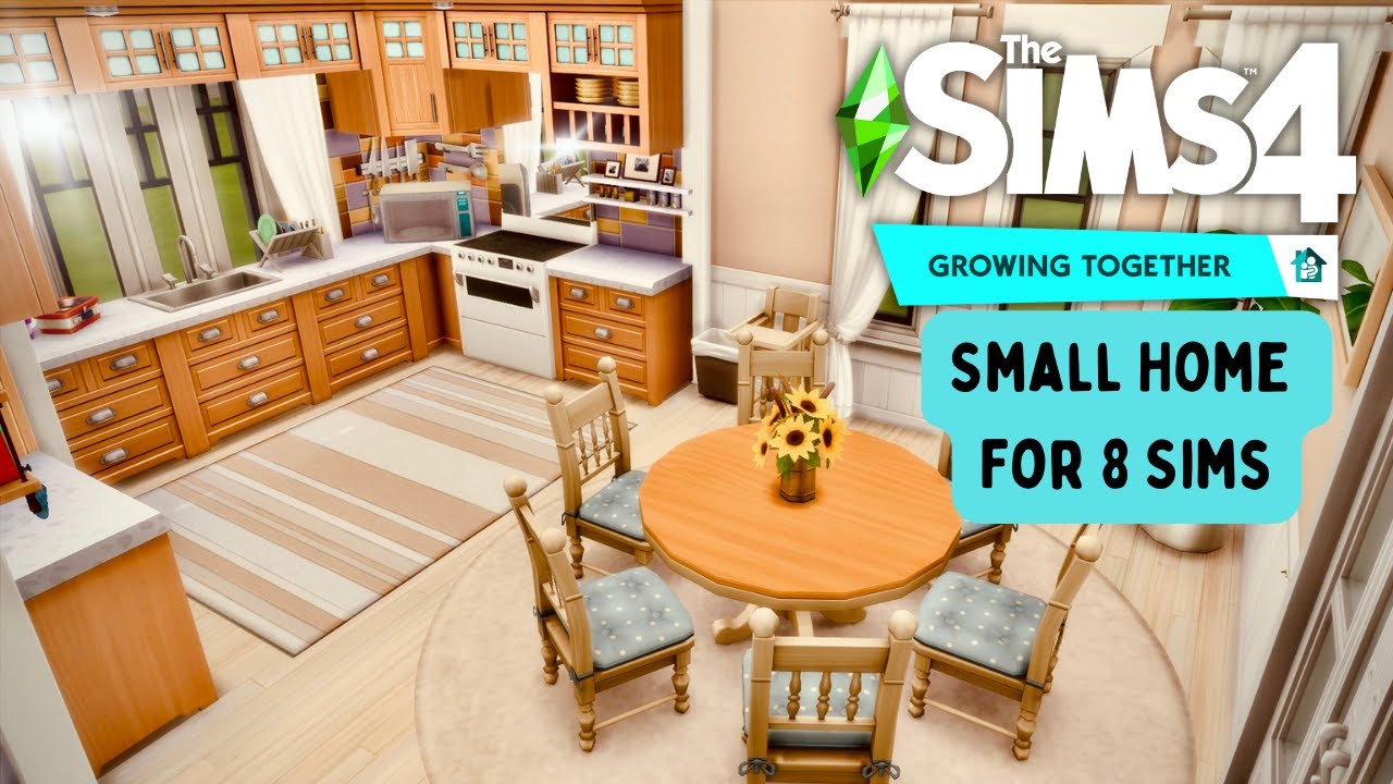 The Sims 4 || GROWING TOGETHER - Small Home For 8 Sims - Speed Build ...