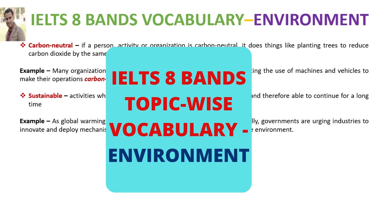 IELTS 8 BANDS VOCABULARY ENVIRONMENT - YouTube