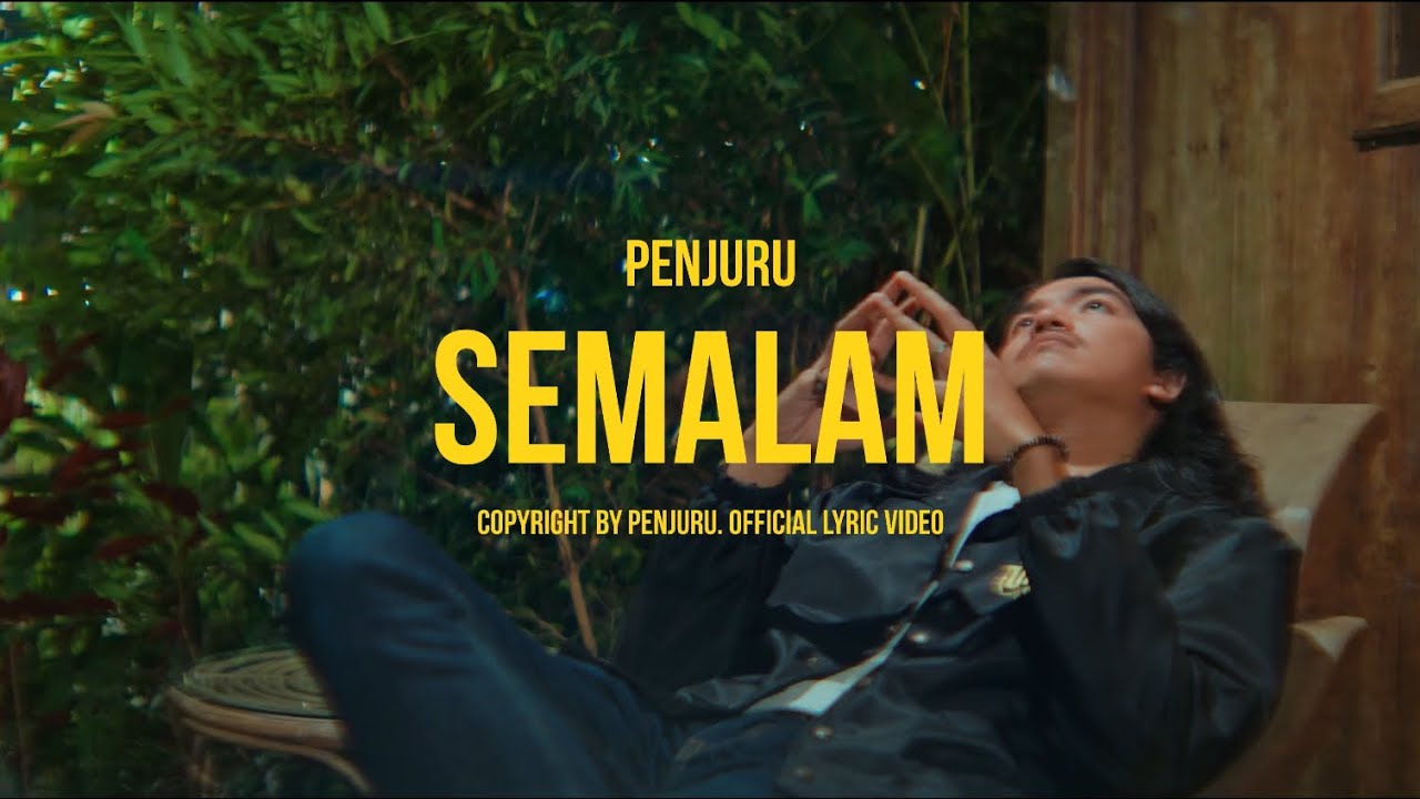Penjuru - Semalam (Official Lyric Video) - YouTube