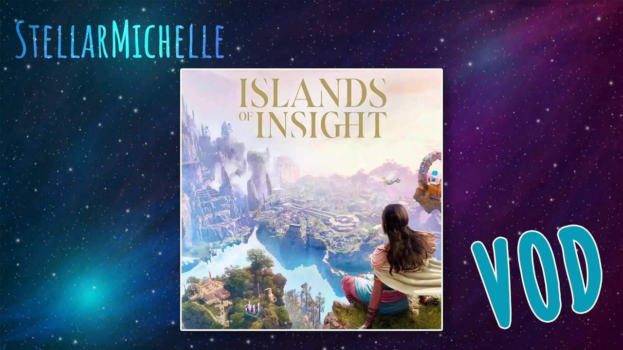 EXPLAIN WHEN YOU'RE OLDER | Islands of Insight FIRST playthrough — Day ...