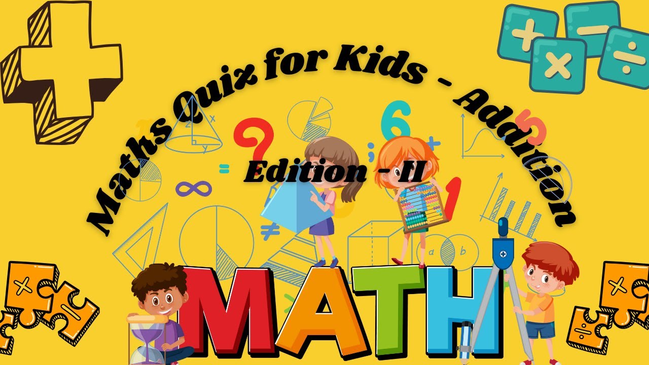 "Maths Quiz Addition Edition 2: Interactive Fun for Kids!" - YouTube