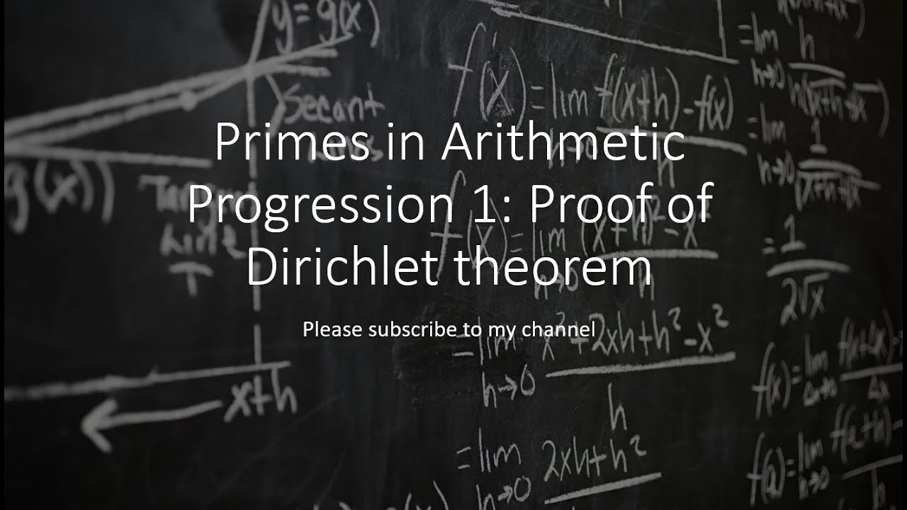 Primes In Arithmetic Progression 1 Proof Of Dirichlet Theorem Youtube