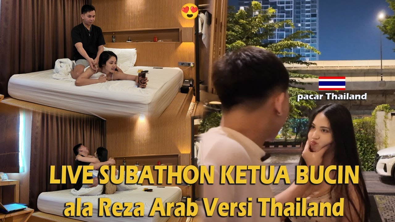 IRL BIAN & PACAR THAILAND - SELAMAT MALAM KETUA‼️ - YouTube