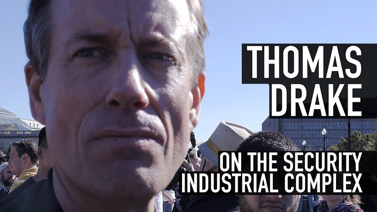 Thomas Drake Interview: The Security-Industrial Complex - Stop Watching ...