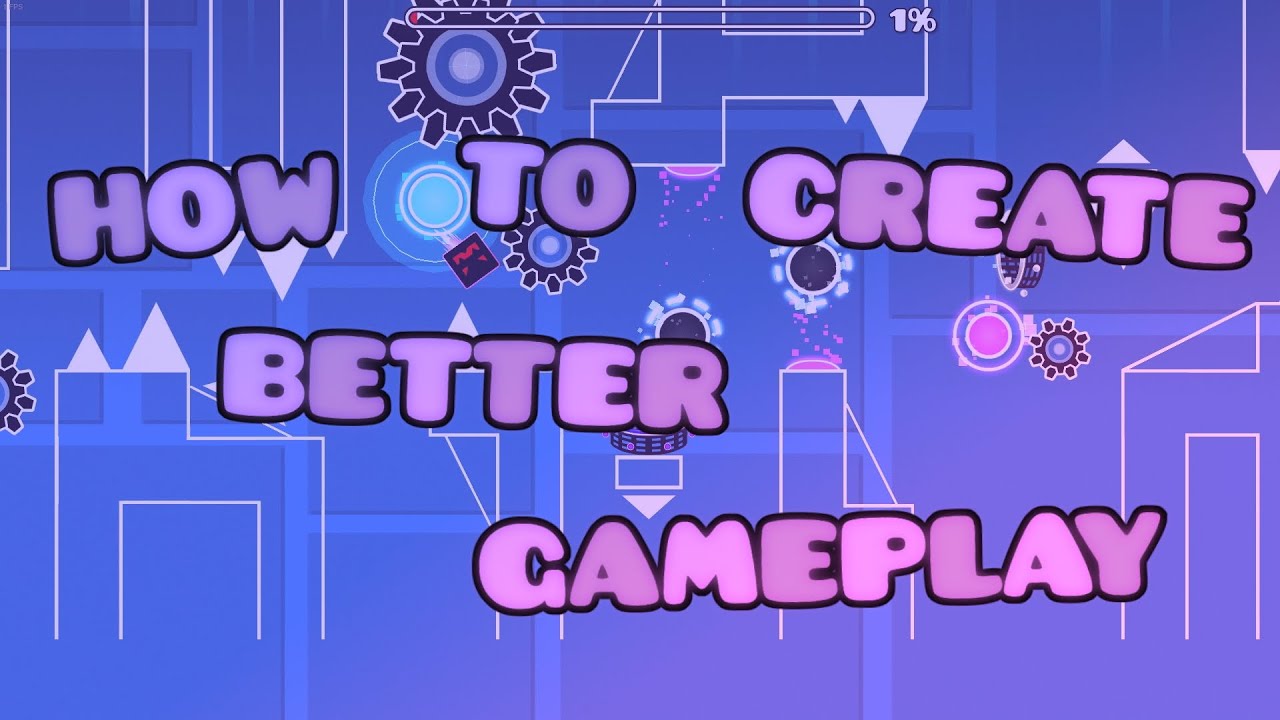 [Tutorial] How to Create FUN Gameplay - Geometry Dash 2.1 - YouTube