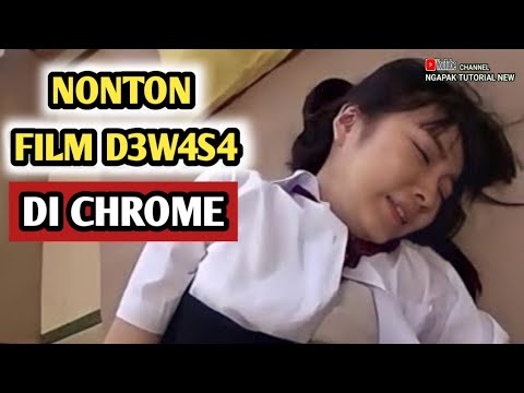 Cara Nonton Film Mantap-mantap di Google Chrome Tanpa Aplikasi Tambahan - YouTube