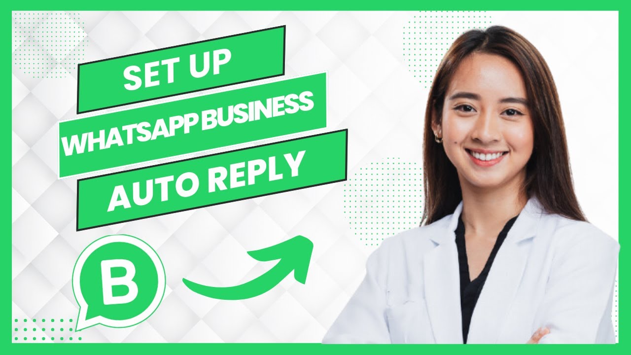 How To Setup Whatsapp Business Auto Reply (Full Guide) - YouTube
