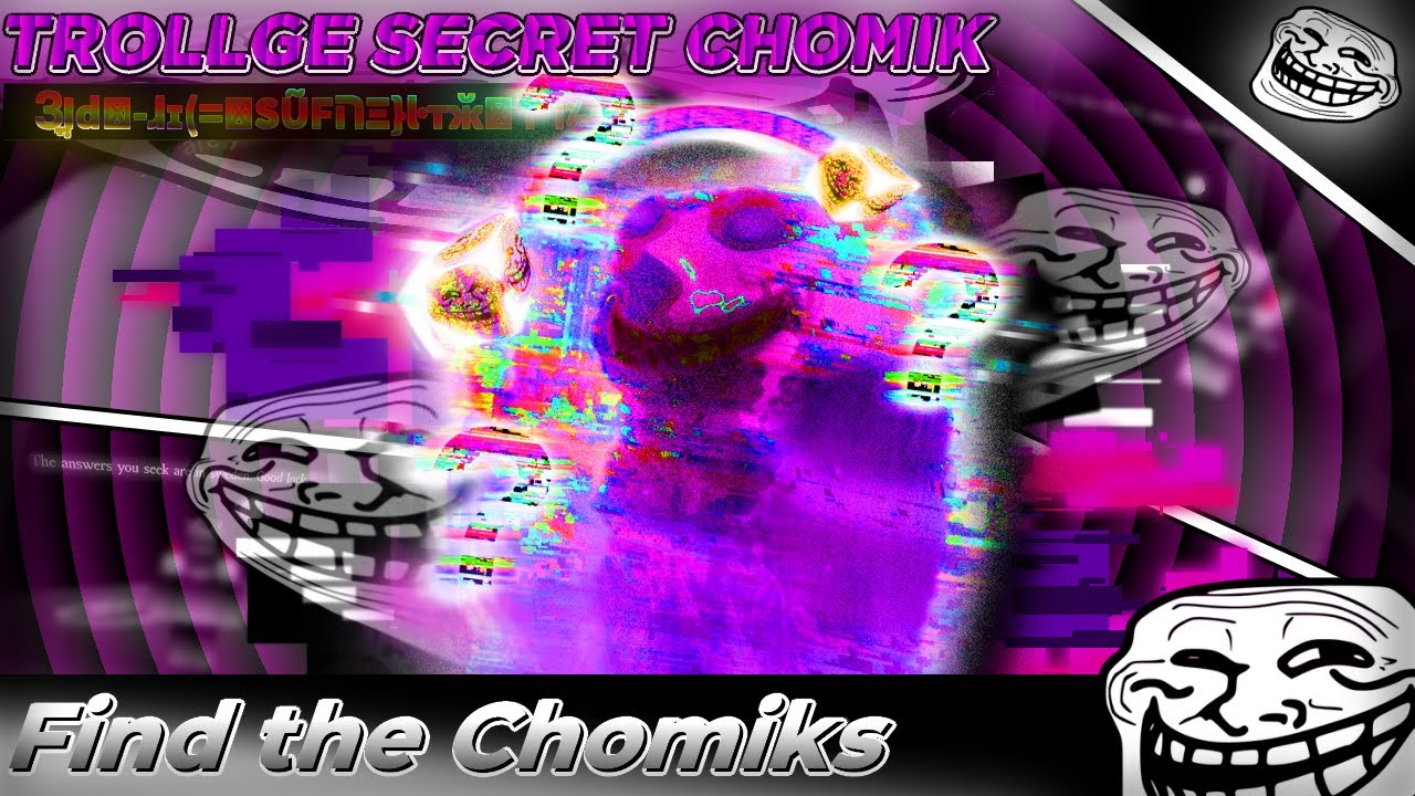 How to find TROLLGE SECRET CHOMIK in FIND THE CHOMIKS || Roblox - YouTube