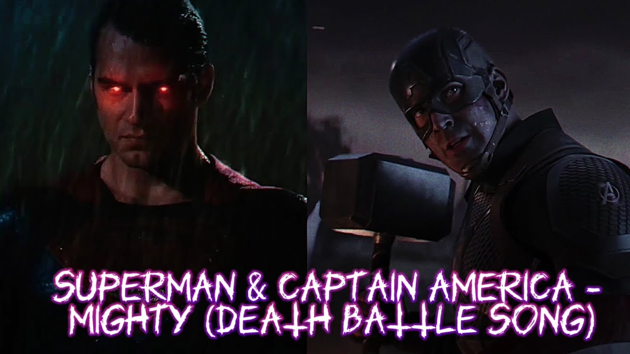 Superman & Captain America - Mighty (DEATH BATTLE Song) - YouTube