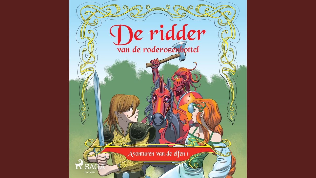 Hoofdstuk 1.1 - Avonturen van de elfen 1 - De ridder van de rode ...