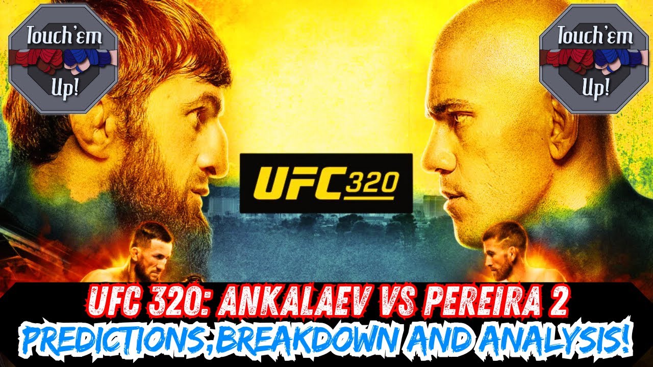 UFC 320 Magomed Ankalaev vs Alex Pereira 2 FULL CARD Predictions and ...