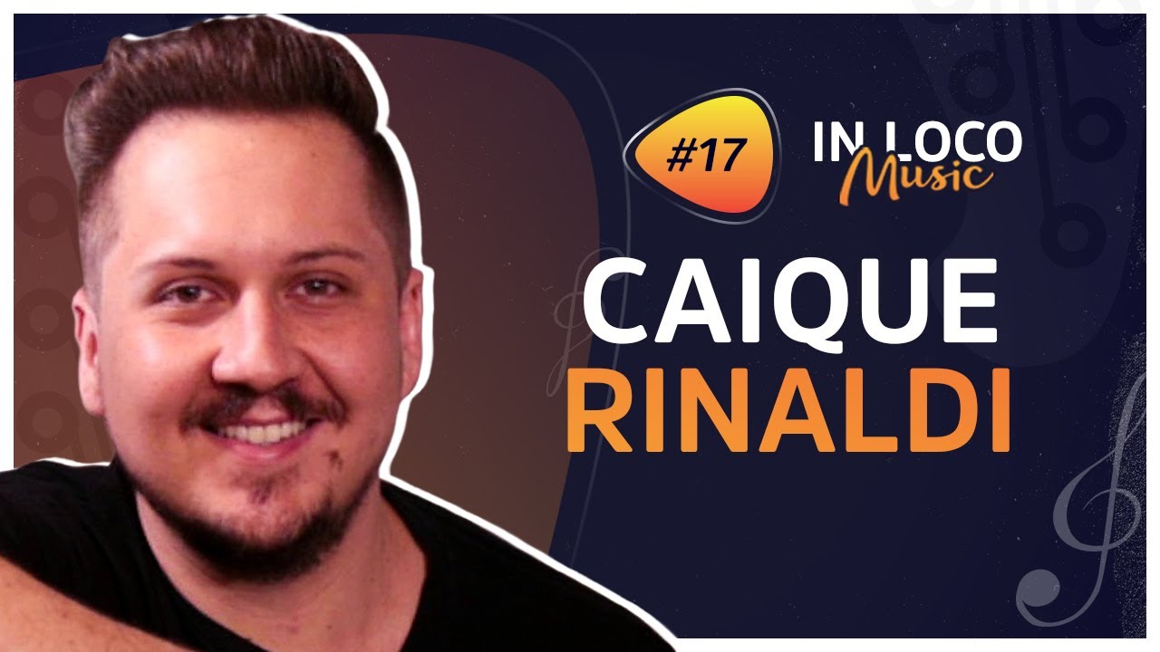 CAIQUE RINALDI - IN LOCO MUSIC #17 - YouTube