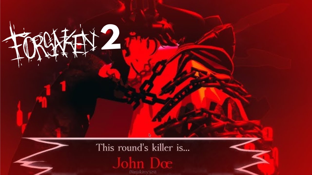 Forsaken 2 DEMON JOHN DOE - YouTube