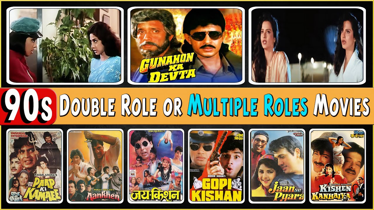90s Bollywood Actors Double Role or Multiple Roles Movies | Greatest ...