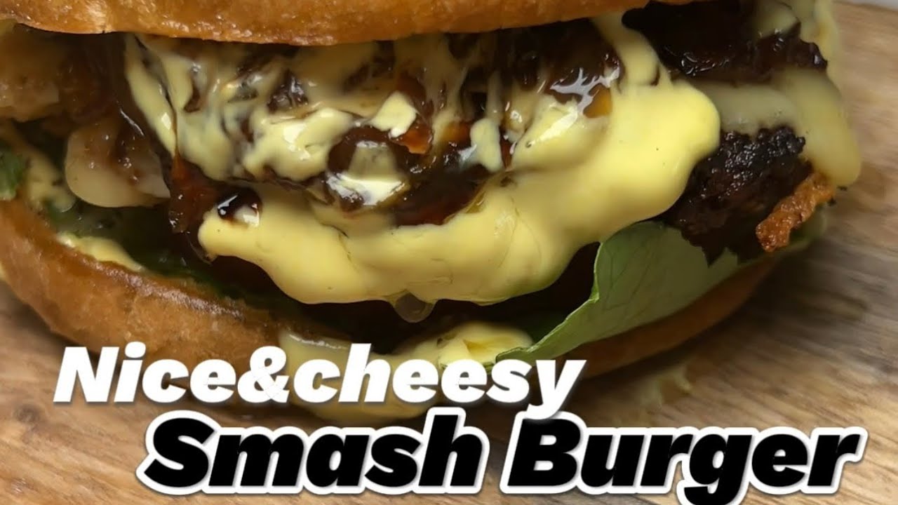 Nice & cheesy smash burger - YouTube