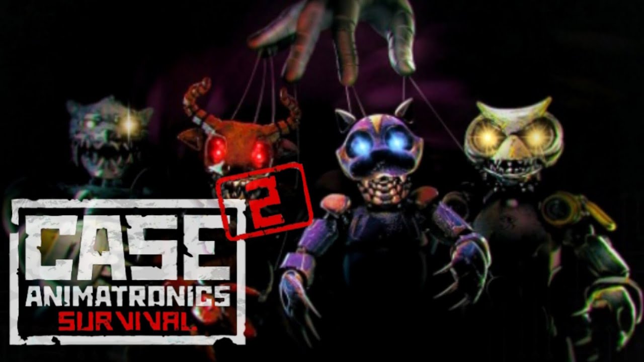 АНИМАТРОКИКИ ВЕРНУЛИСЬ в CASE ANIMATRONICS 2 - YouTube