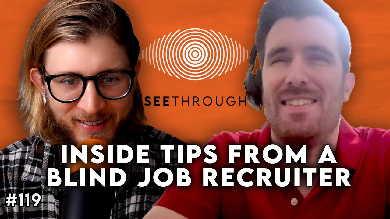 Blind Job Recruiter Shares Expert Tips for Getting Hired | The See ...