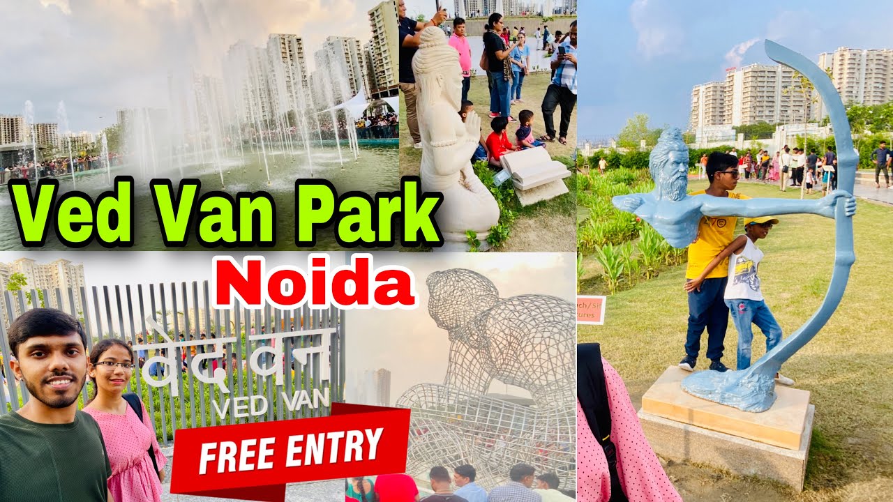 Ved Van Park | Ved Van Park Noida | Ved Van Park Free entry - YouTube