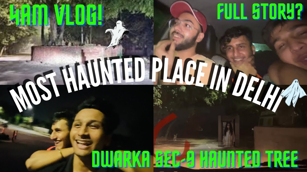 Most Haunted Place In Delhi | Dwarka sec-9 Metro Haunted Tree | Full ...