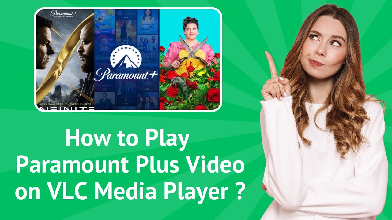 How to Play Paramount Plus Video on VLC Media Player ? - Step-By-Step ...
