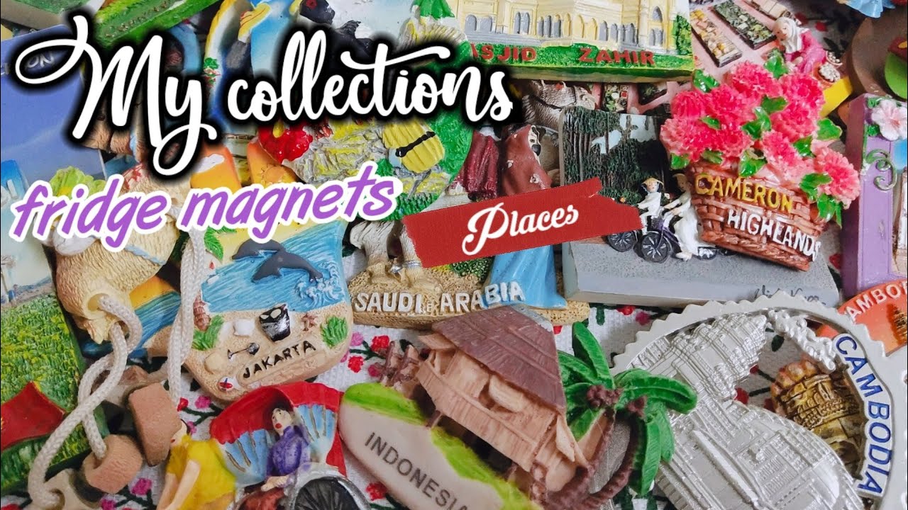 Places|Fridge Magnet Collection - YouTube