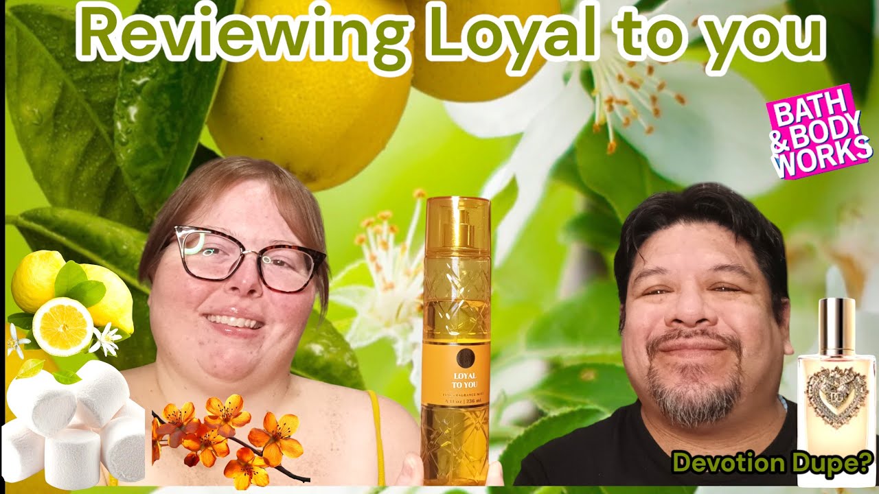 💛🍋REVIEWING LOYAL TO YOU | EVERYDAY LUXURIES COLLECTION | BATH AND BODY WORK'S - YouTube