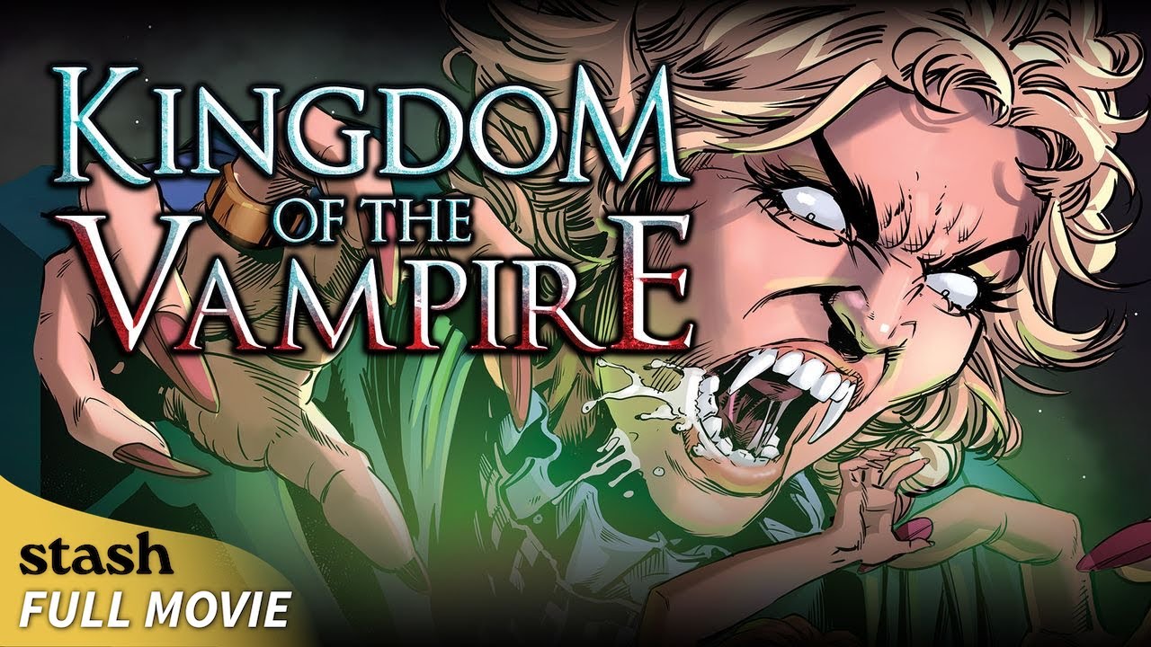 Kingdom of the Vampire | Horror Slasher | Full Movie | Bloodlust ...