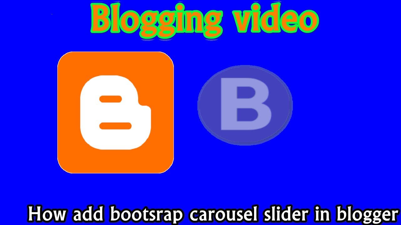 #Blogging video | How to add bootstrap slider on blogger - YouTube