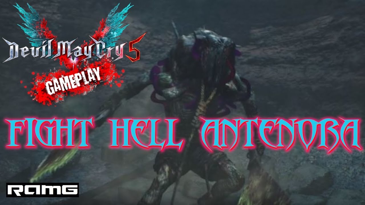 Devil May Cry 5 | Fight Hell Antenora | HD | 60 FPS | Crazy Gameplays!! - YouTube