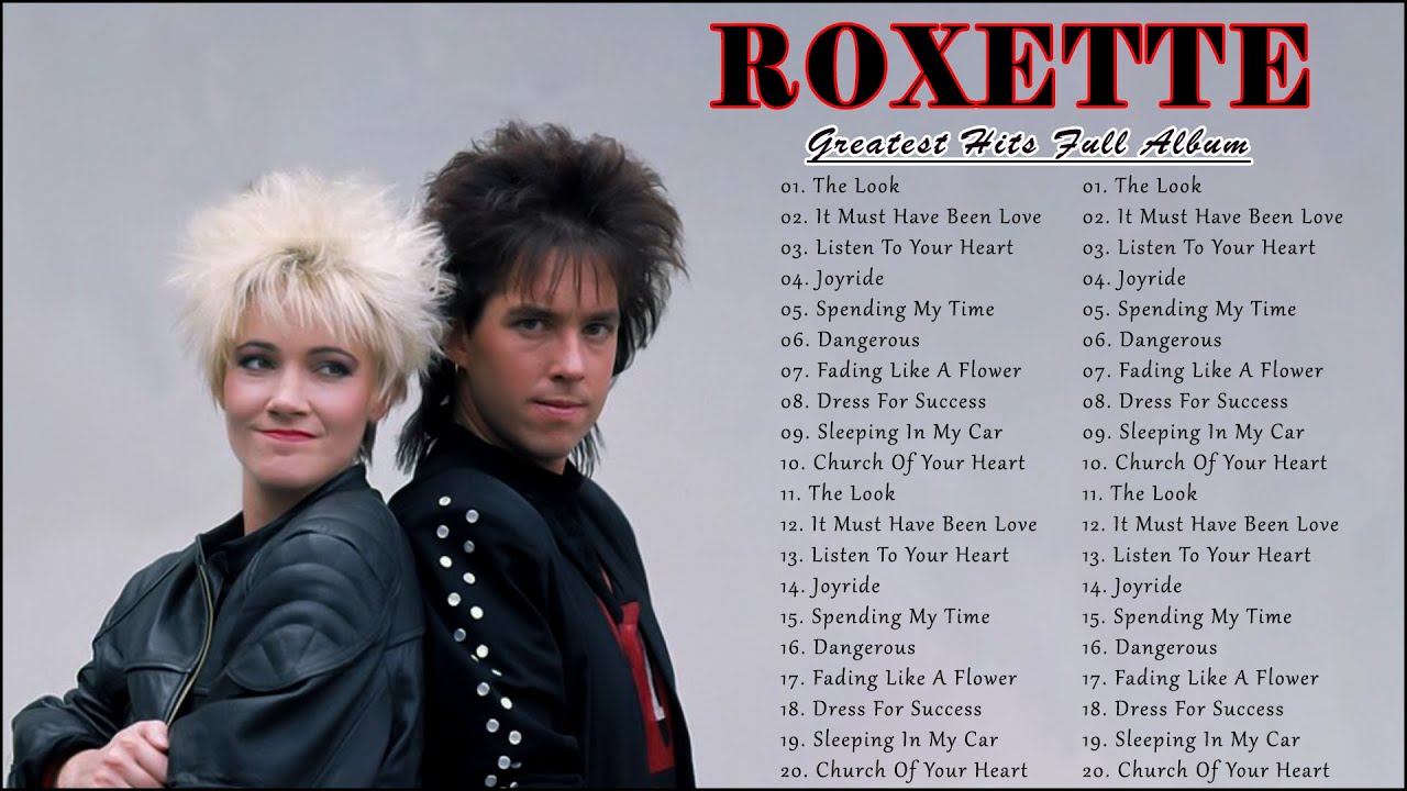 Roxette Greatest Hits Full Album | Best Songs of Roxette | Roxette ...