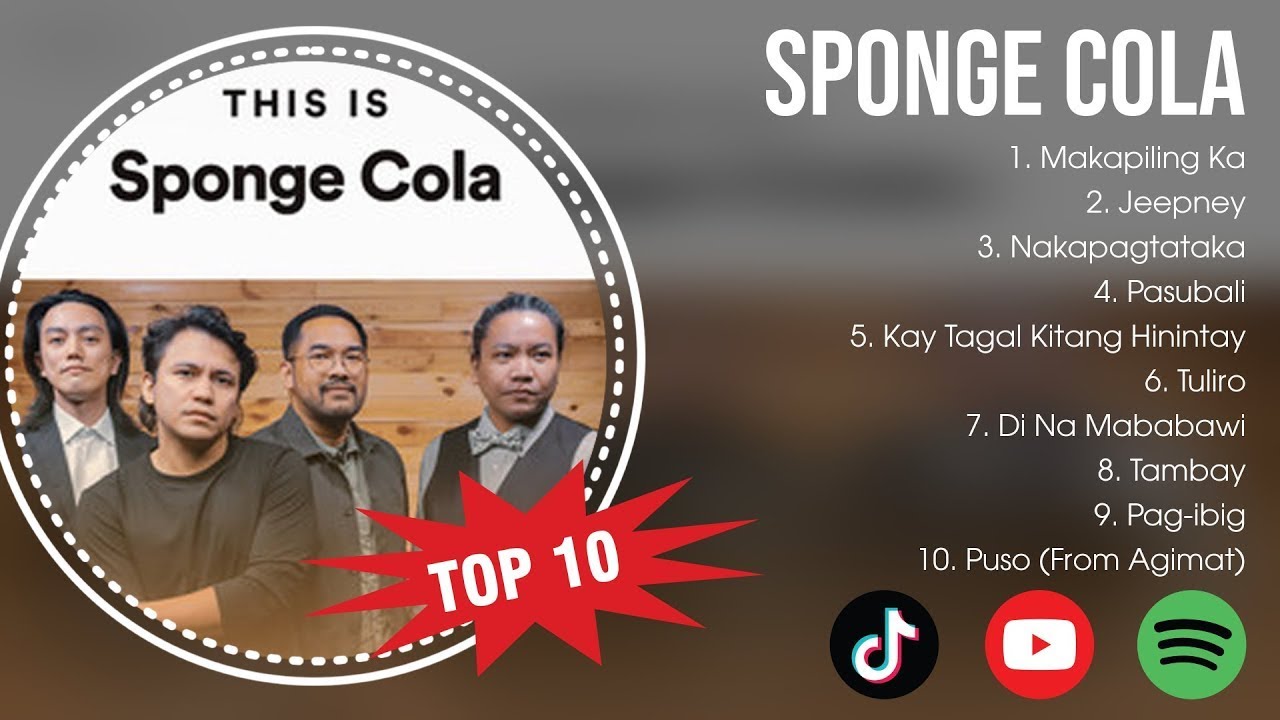 Sponge Cola Best OPM Songs Playlist 2023 Ever ~ Greatest Hits Full ...