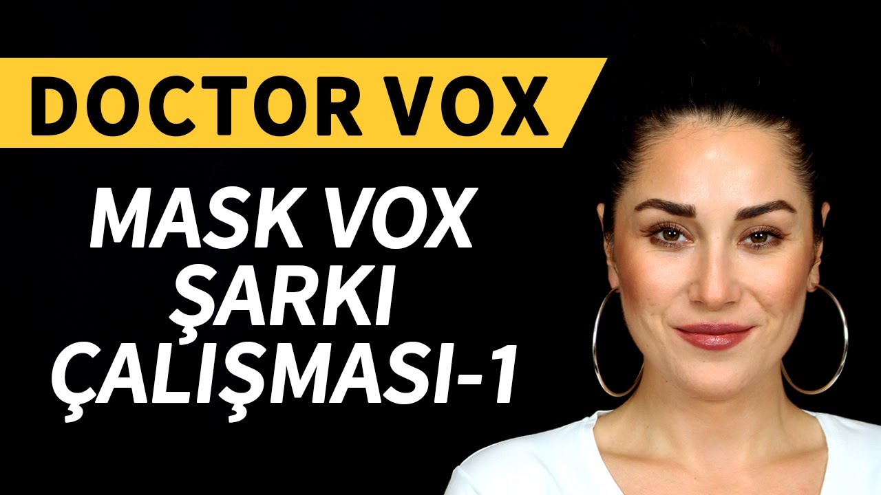 DoctorVox SesTerapisi | Mask Vox ile Şarkı Çalışması 1 - YouTube