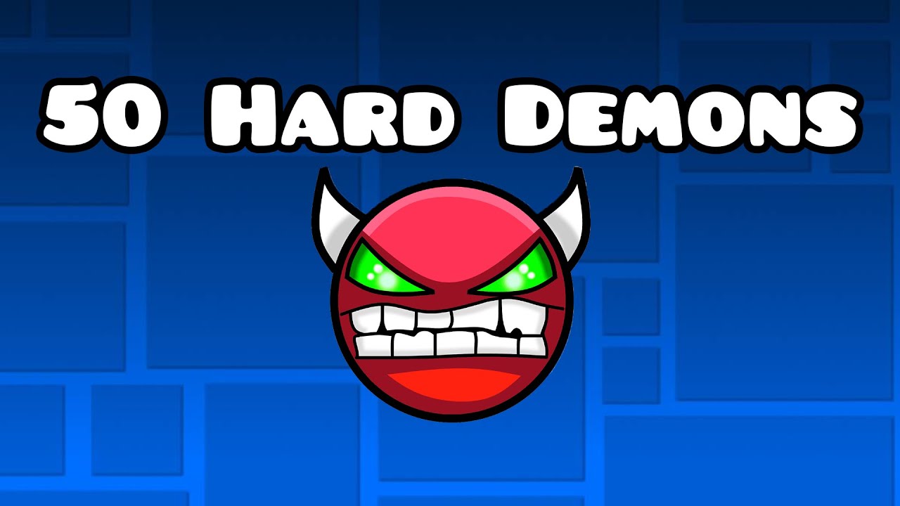 50 Hard Demons in 1 video - Geometry Dash - YouTube