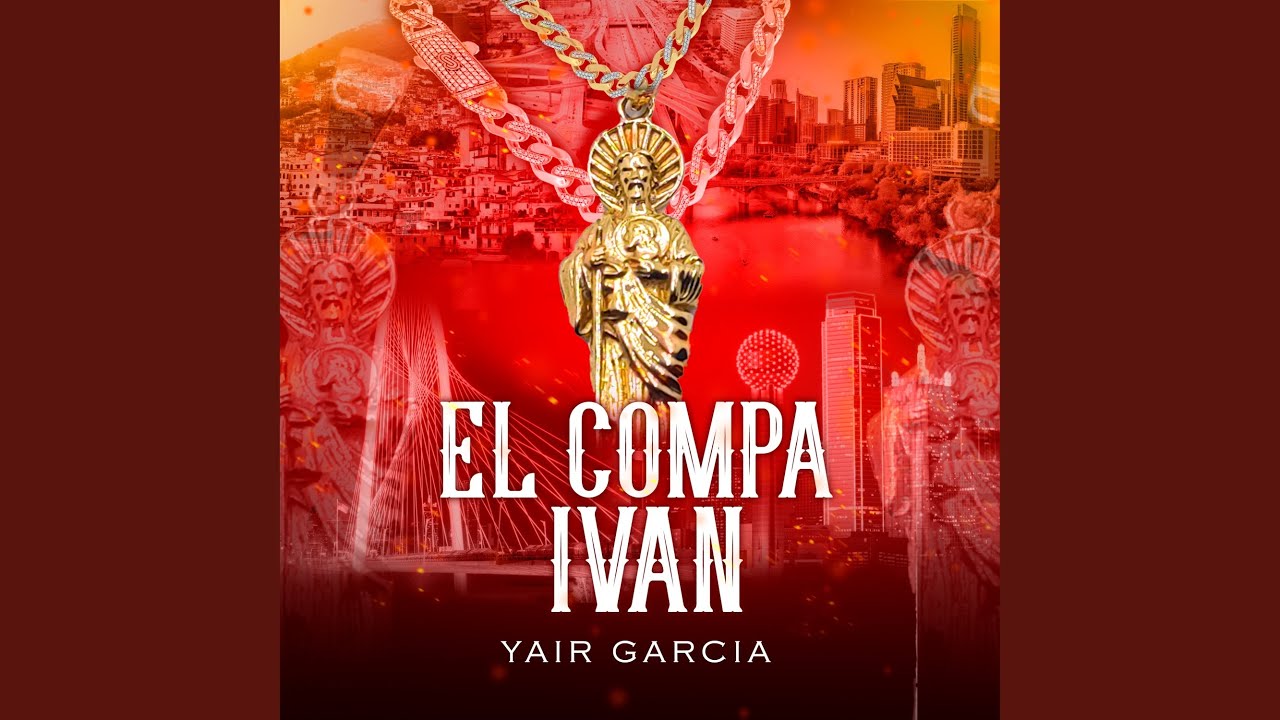 El Compa Ivan - YouTube