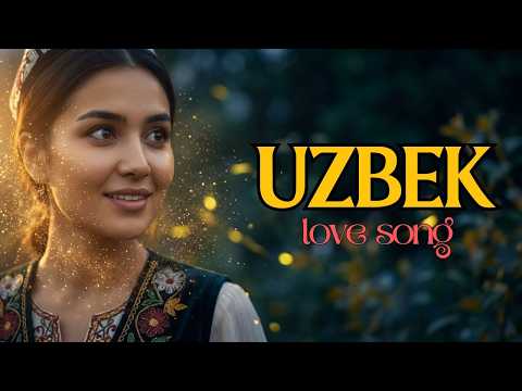 Beautiful Uzbek Love Song | Music for Falling in Love