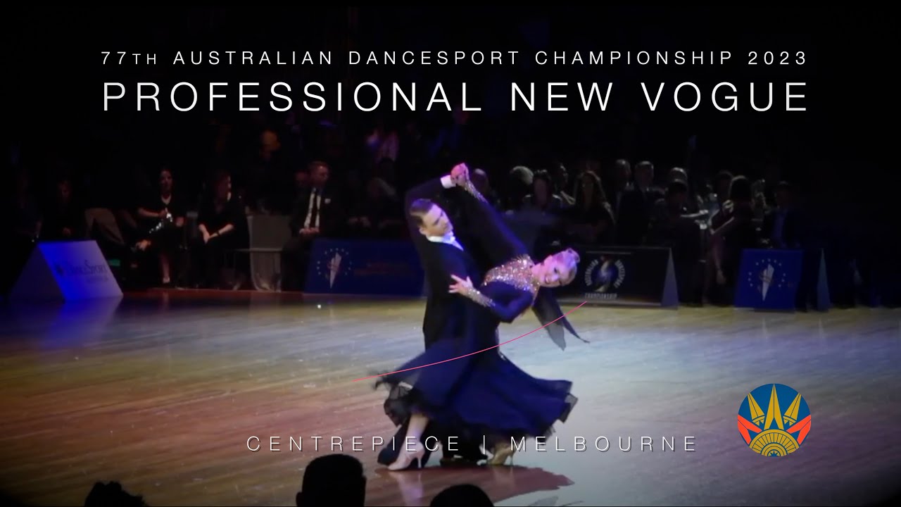 PROFESSIONAL NEW VOGUE | 77th AUSTRALIAN DANCESPORT CHAMPIONSHIP # ...