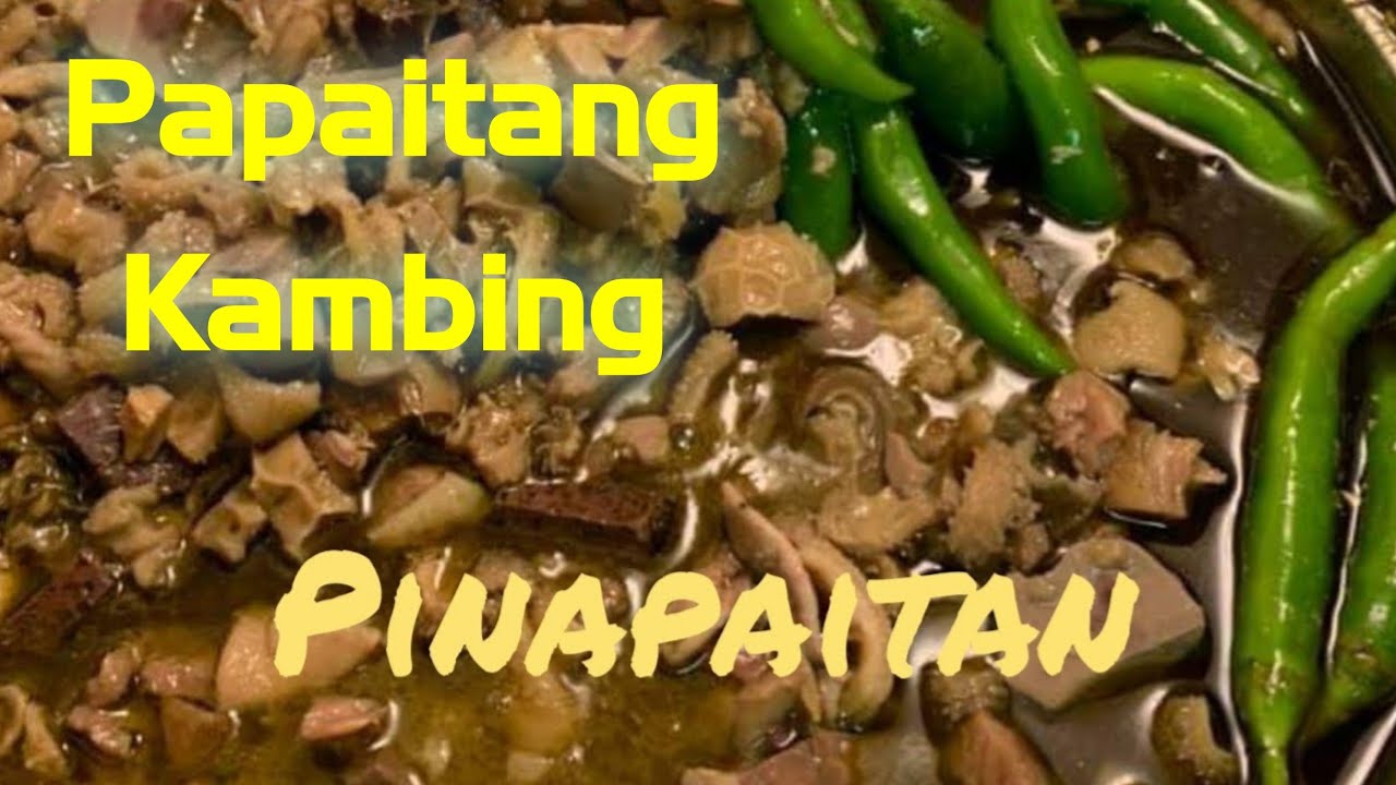 Papaitan or Pinapaitan - Kambing na Pinapaitan I Papaitan Kambing [Goat ...