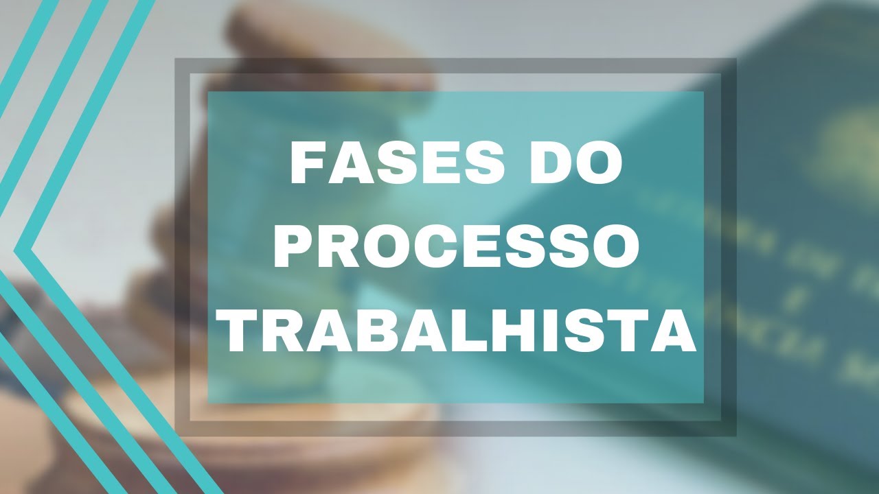 Você sabe quais são as fases do processo trabalhista? - KupperAdvocacia ...