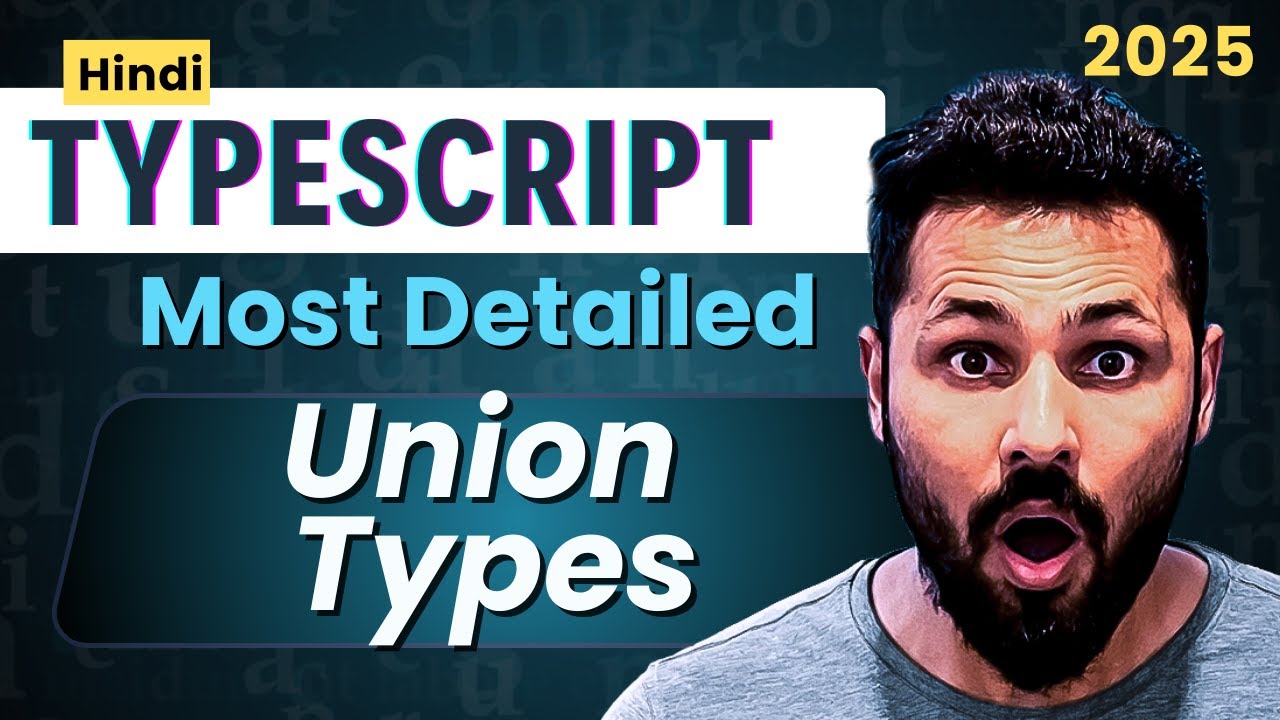 TypeScript Hindi Tutorial #18 Union Types - YouTube