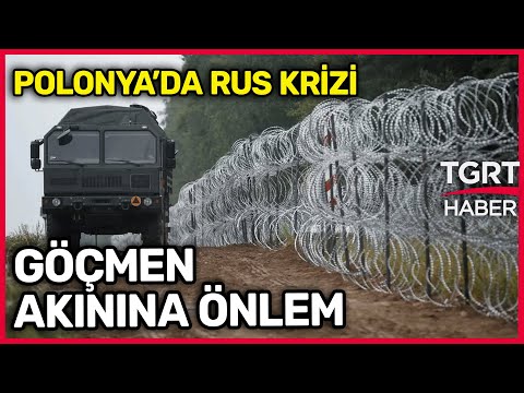 Polonya'dan Rus Sınırına 210 Kilometrelik Jiletli Tel Hamlesi! – TGRT Haber