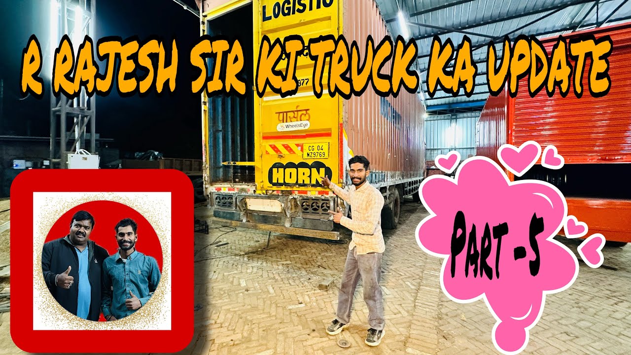 R RAJESH SIR KI TRUCK KA KAMM KA UPDATE @RRajeshVlogs @RRajeshVlogs - YouTube