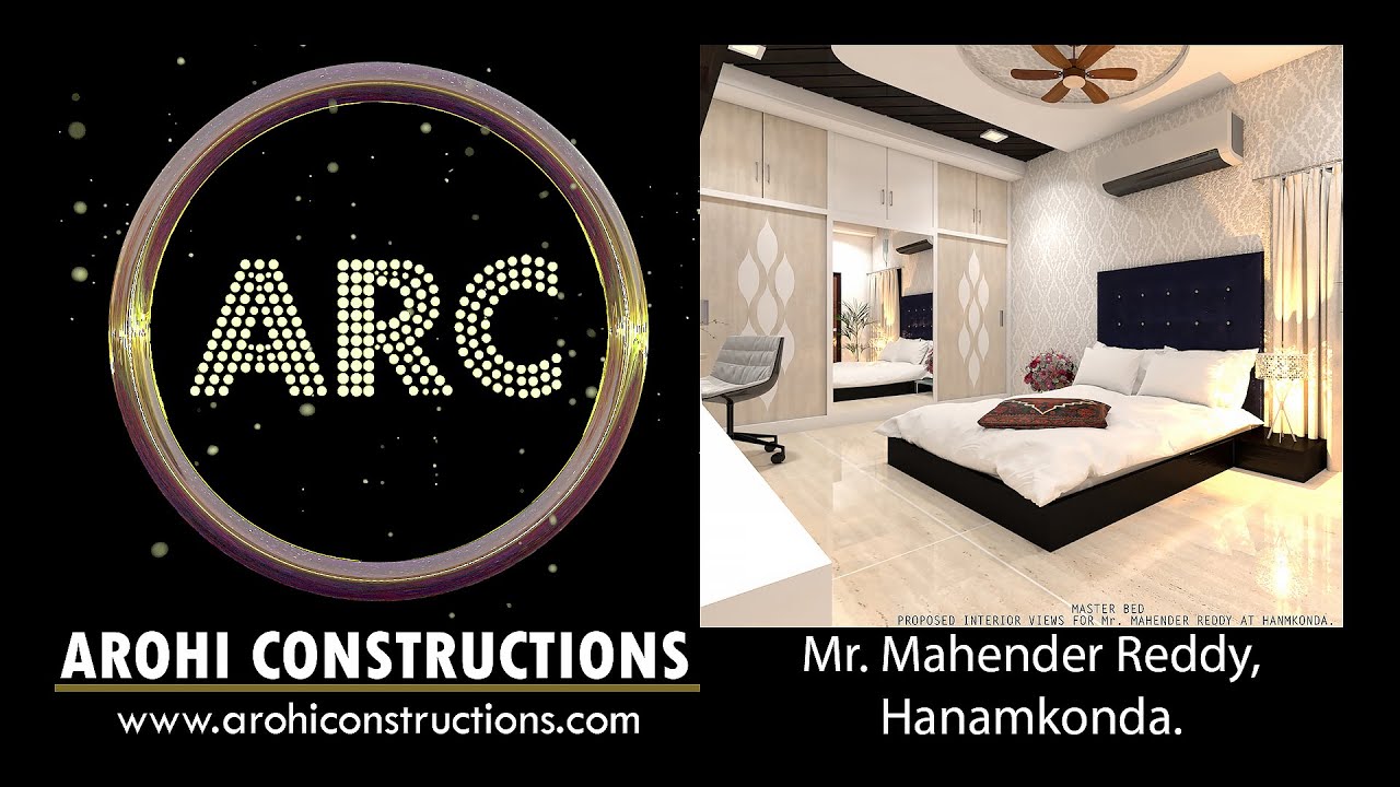 Interiors | Mr Mahender Reddy | Arohi Constructions | 1080p - YouTube