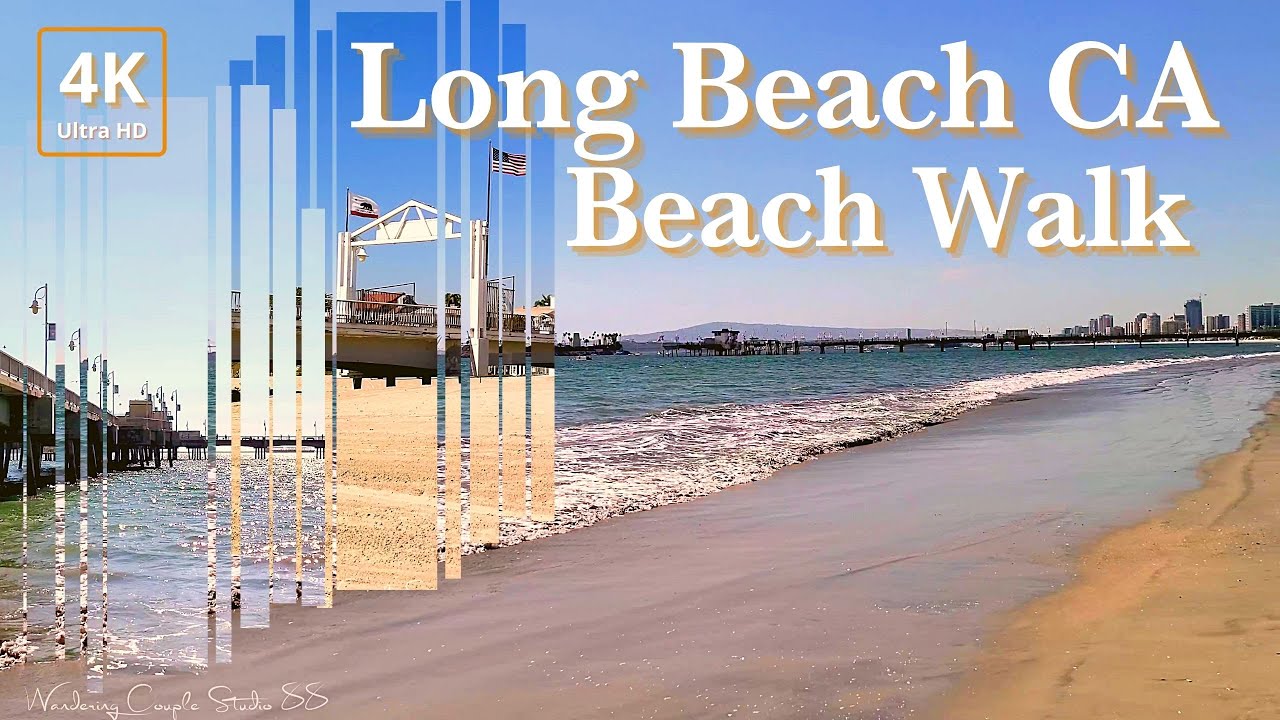Long Beach, Beach Walk California USA 4K HDR 2021 - YouTube
