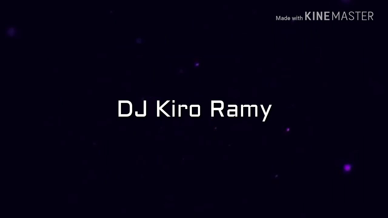 Intro DJ Kiro Ramy - YouTube