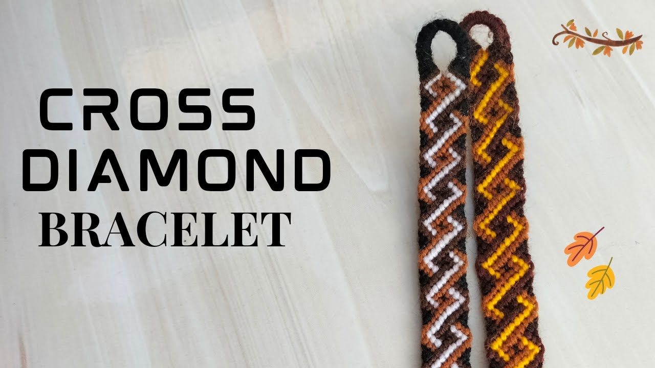Cross Diamond Friendship Bracelet Tutorial / How To Make Friendship ...