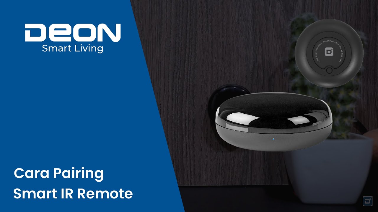 Tutorial Pairing Deon Smart IR Remote | Remot AC TV Infra Red Kontrol ...